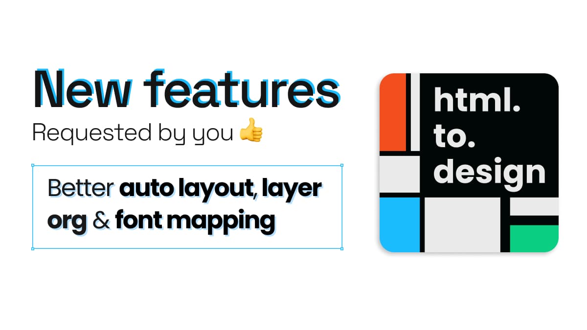 Better auto layout, layer organization and font mapping