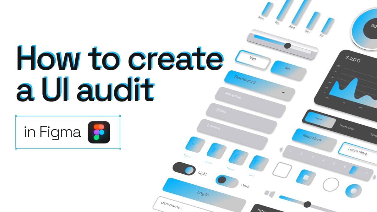 UI audit in Figma; the first step to building a design system